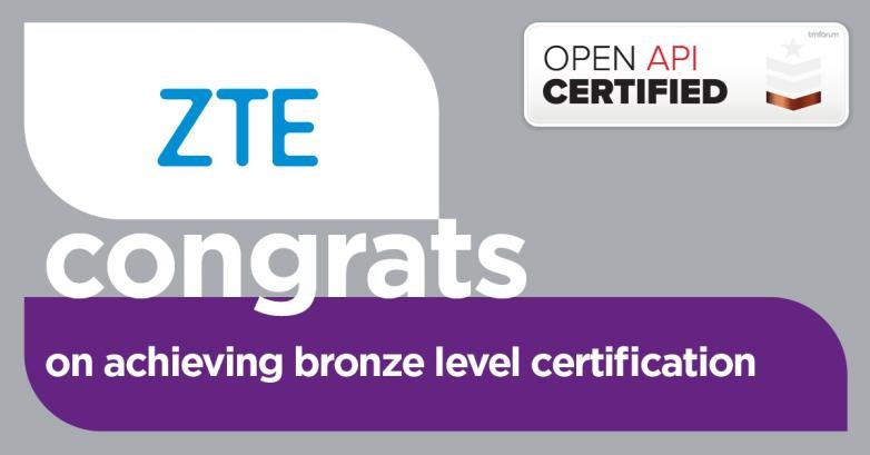 ZTE attains TM Forum's Open API Certification with uSmartNet solution