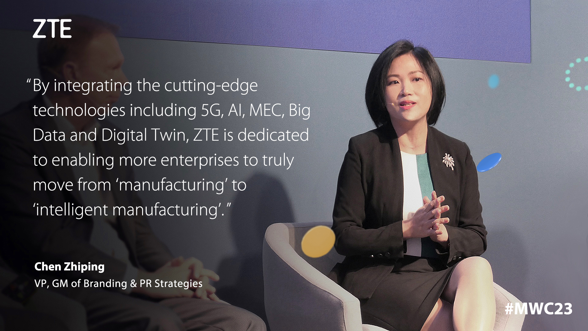 ZTE VP Chen Zhiping: 5G empowers digital intelligent industry connectivity, enabling from ...